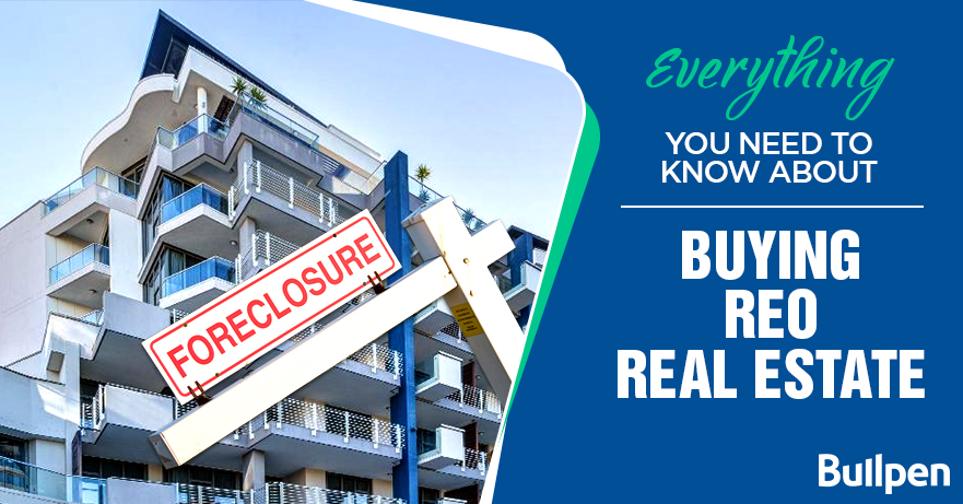 Everything You Need to Know About Buying REO Real Estate | Insights
