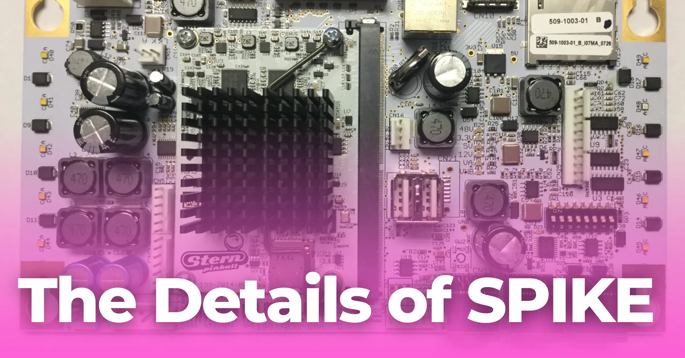 The Details of Stern's SPIKE Board Set | Kineticist