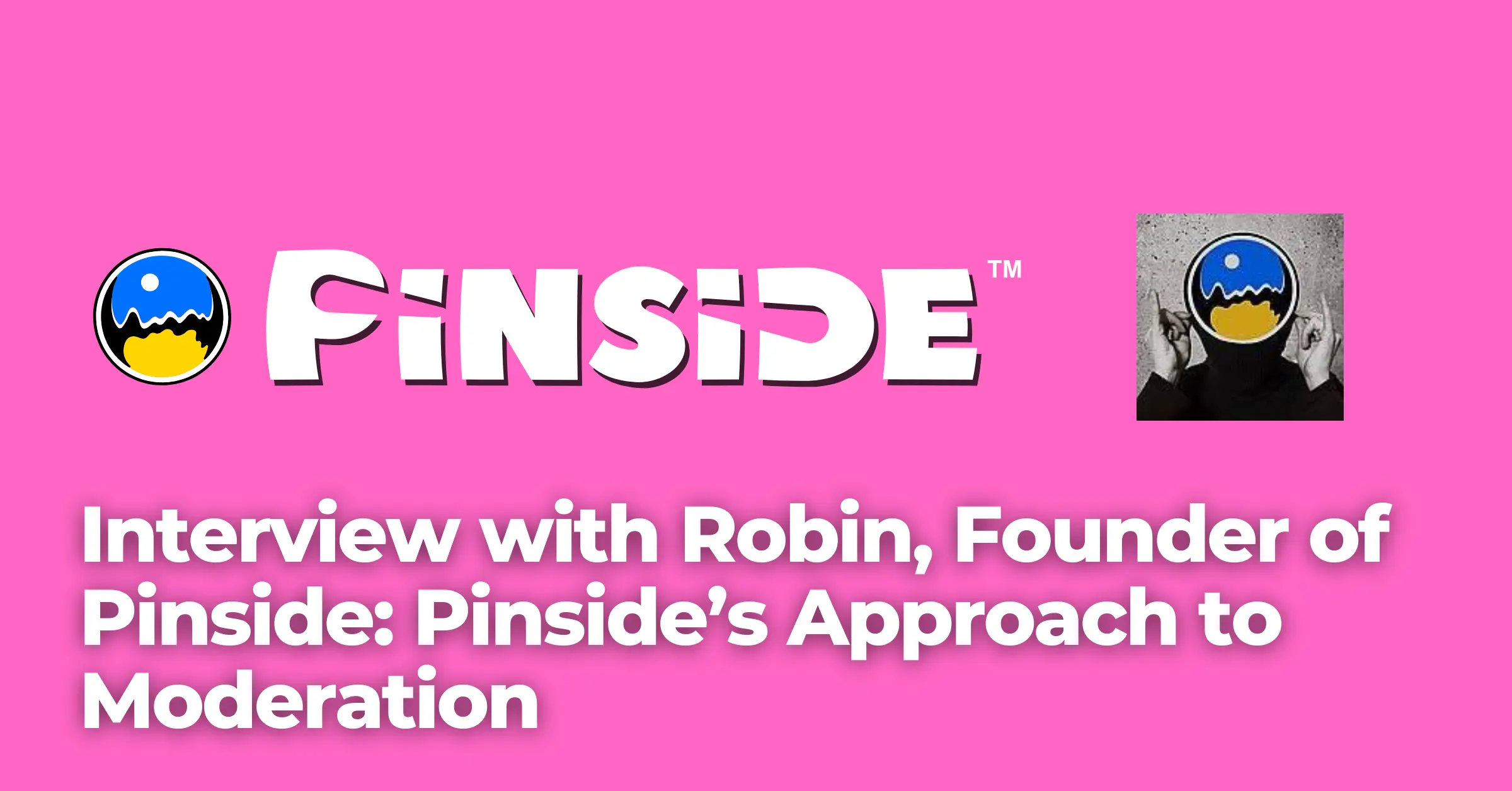 Interview with Robin, Founder of Pinside: Pinside’s Approach to ...
