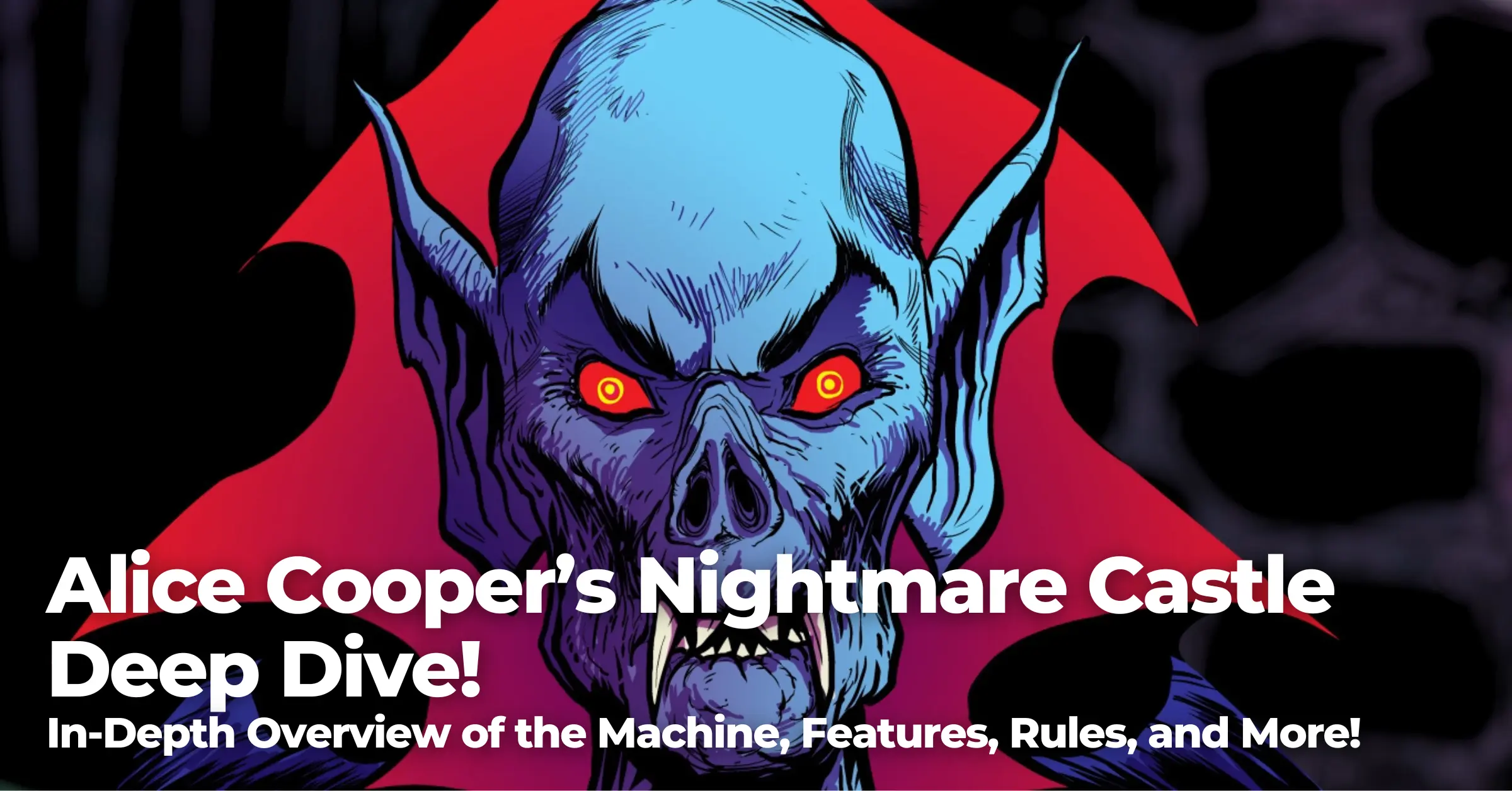 Alice Cooper’s Nightmare Castle Deep Dive! | Kineticist