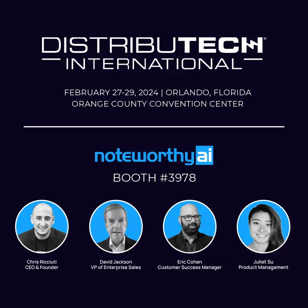 Noteworthy to Attend Distributech 2024 - Noteworthy AI