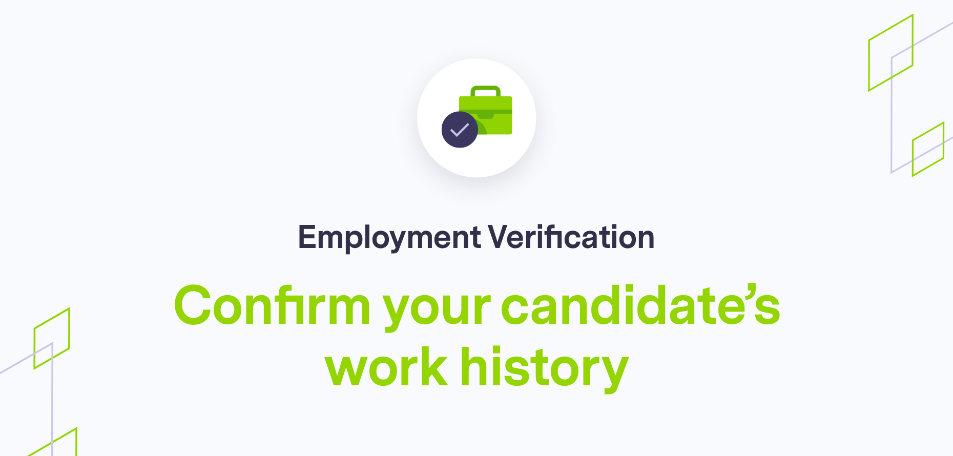 Employment Verification and Reference Checking Best Practices