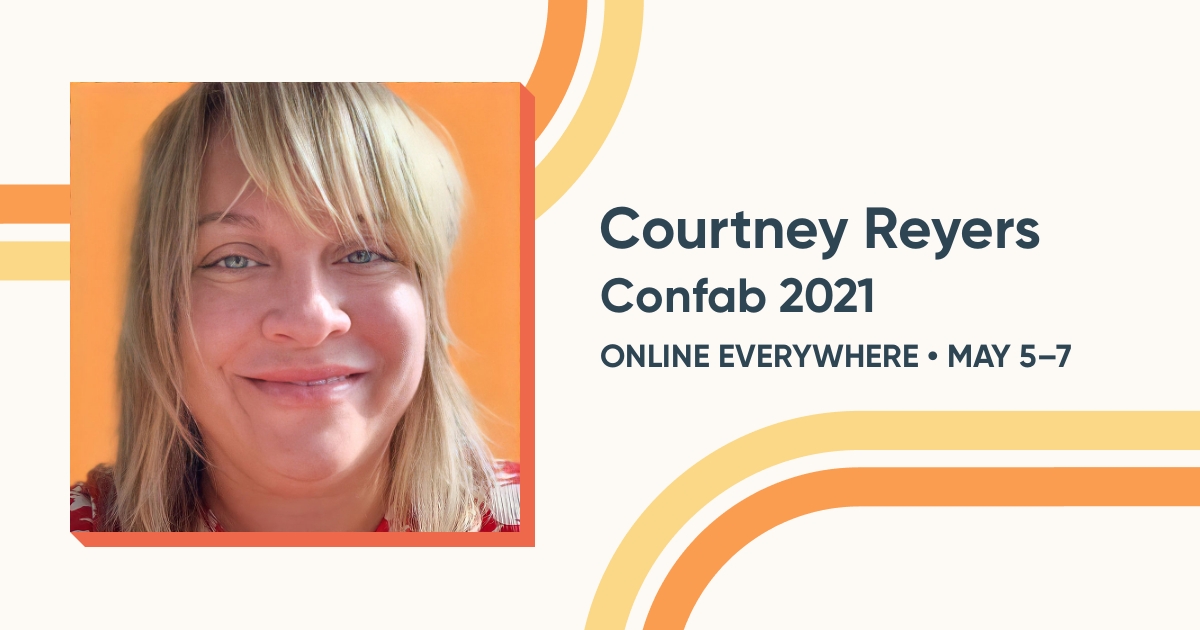 Courtney Reyers - Confab: The Content Strategy Conference