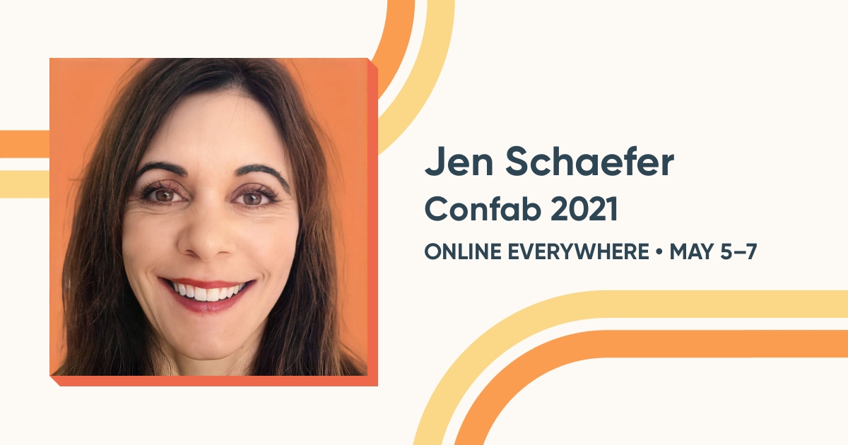 Jen Schaefer - Confab: The Content Strategy Conference