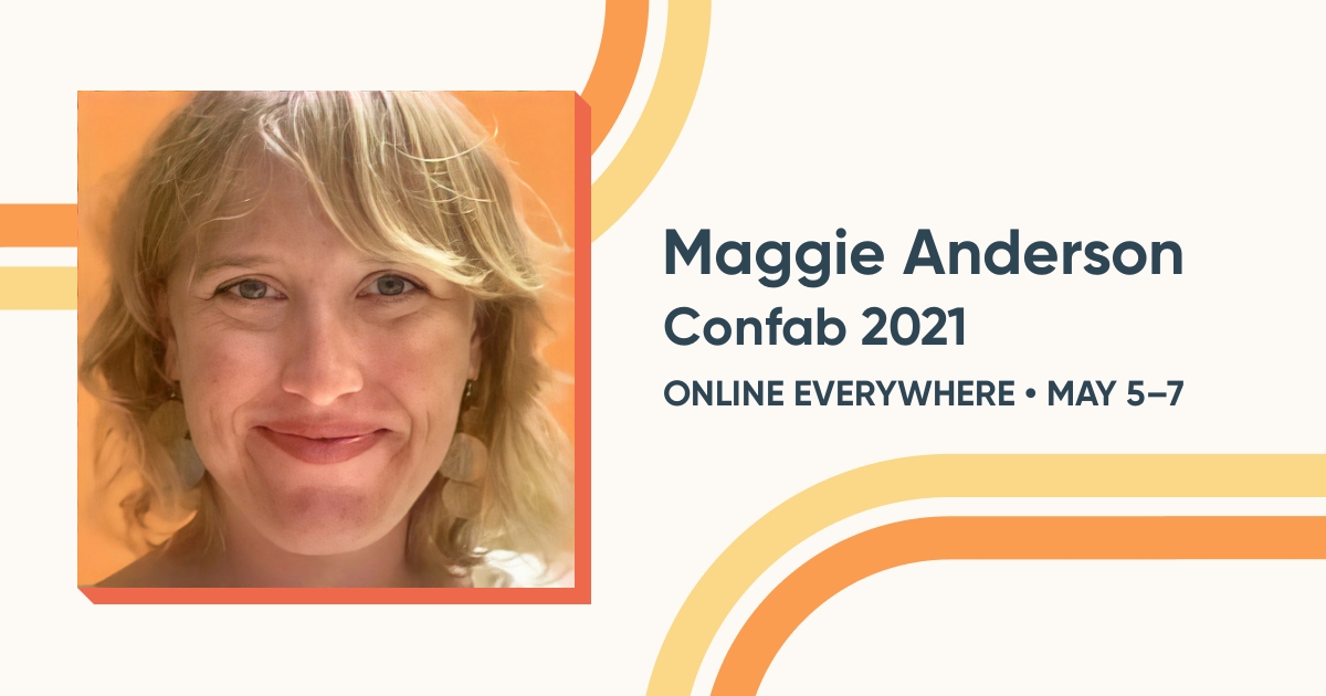 Maggie Anderson - Confab: The Content Strategy Conference
