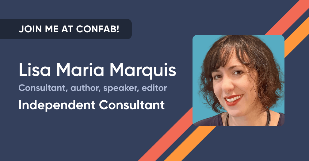 Lisa Maria Marquis – Confab: The content strategy conference
