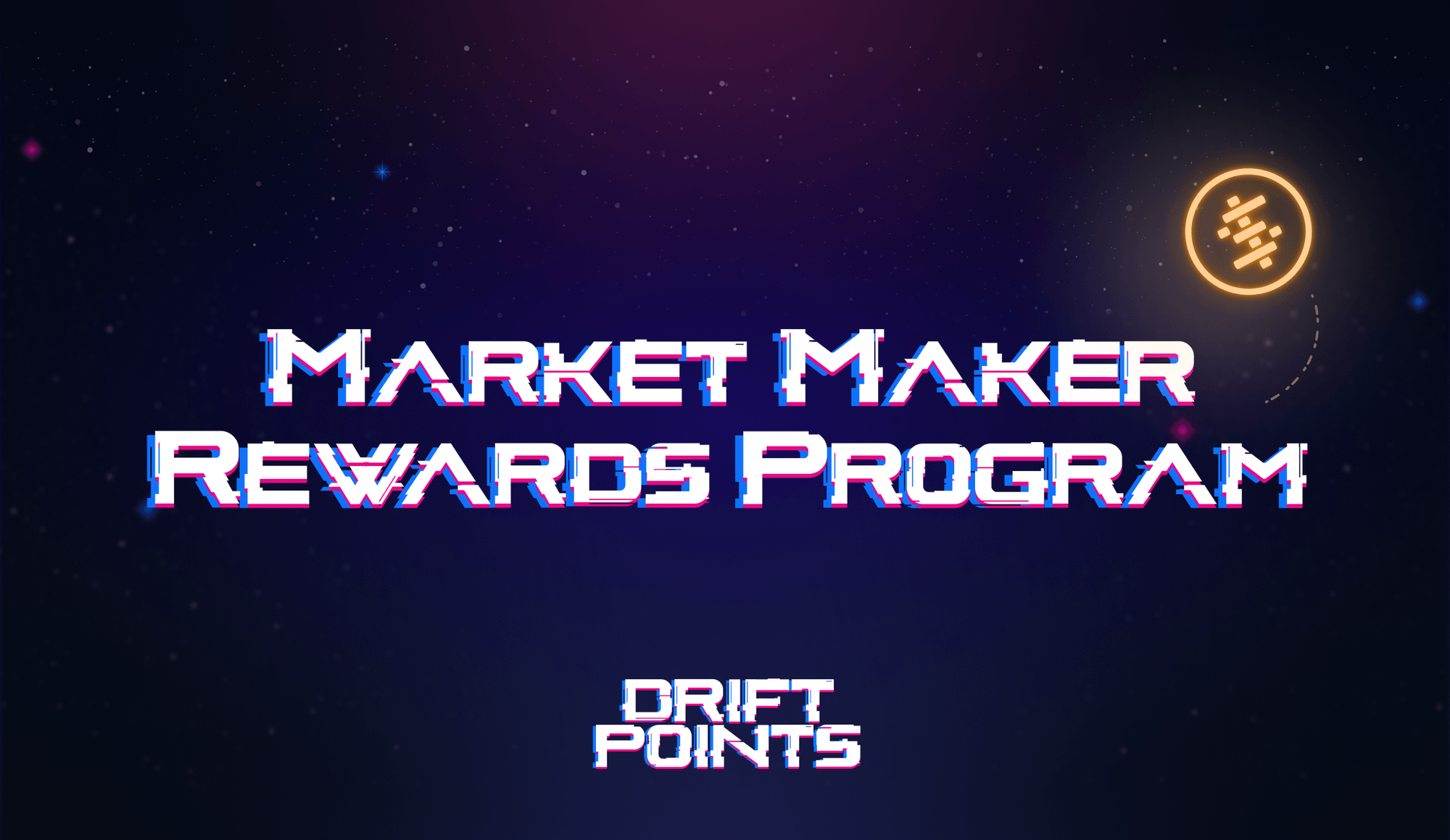 Introducing Drift Market Maker Rewards | Drift Updates
