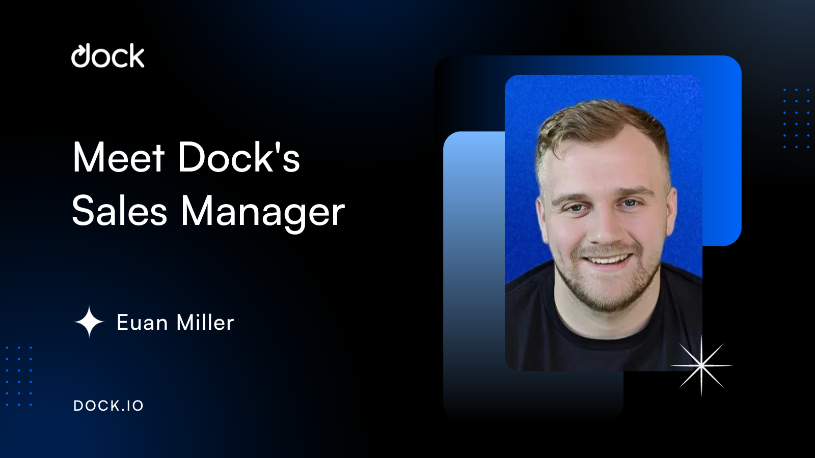Meet Euan, Dock's Sales Manager