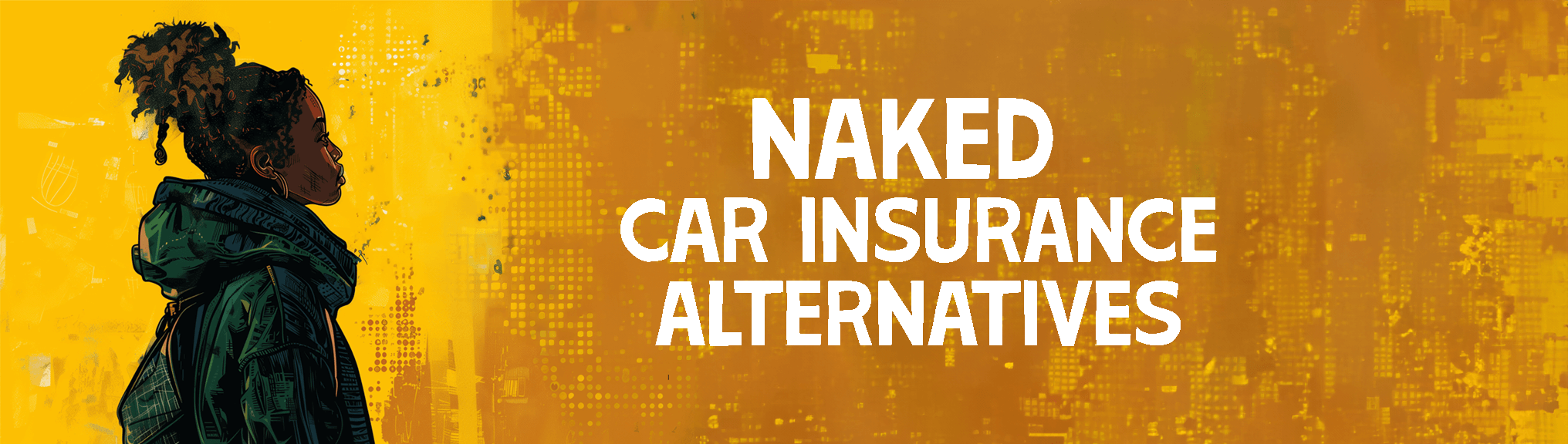 Naked Car Insurance Alternatives | Pineapple Insurance