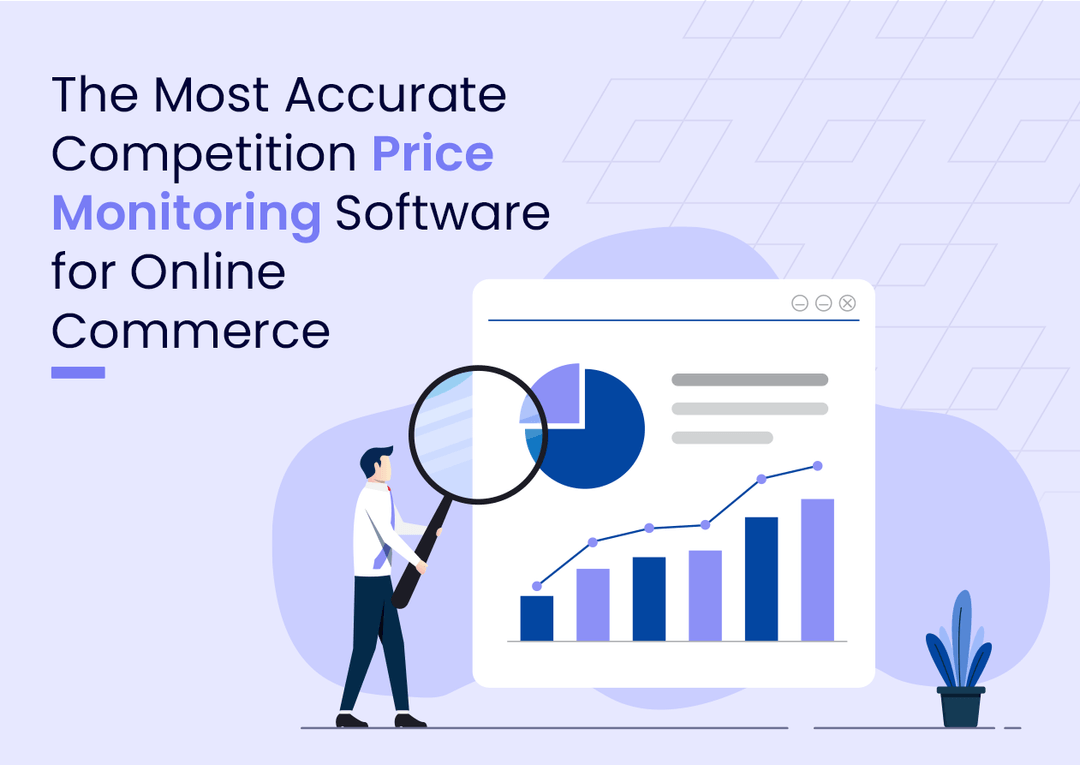 Accurate Competition Price Monitoring Software for Online Commerce
