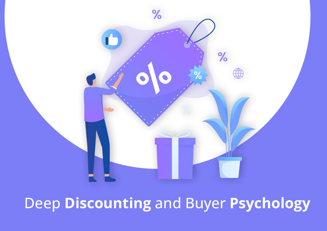 How Deep Discounting Influences Buyer Psychology