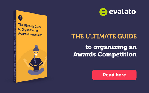 The Ultimate Guide to Organizing an Awards Competition - Evalato's Blog