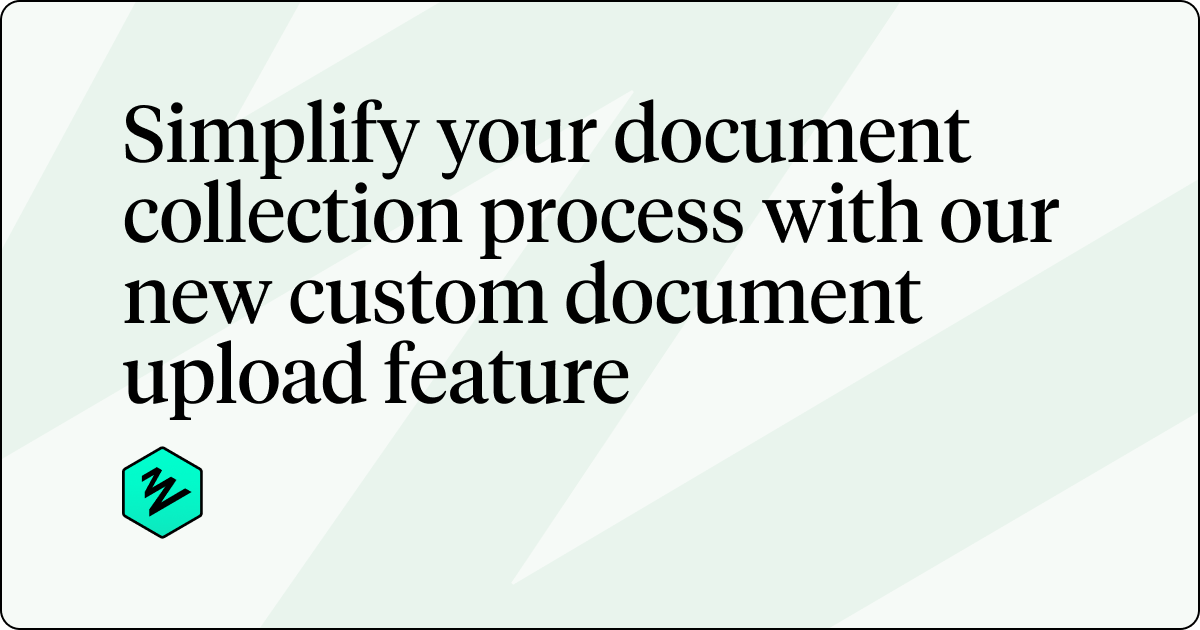 Simplify your document collection process with our new custom document ...