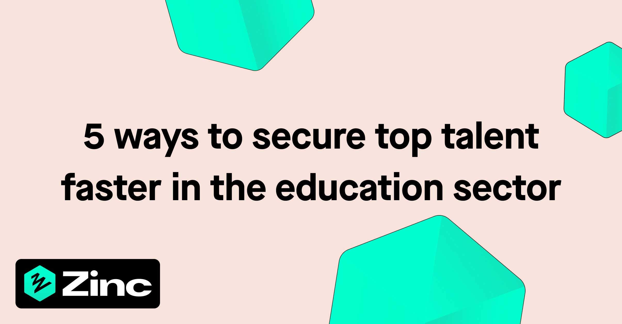 5 ways to secure top talent faster in the education sector