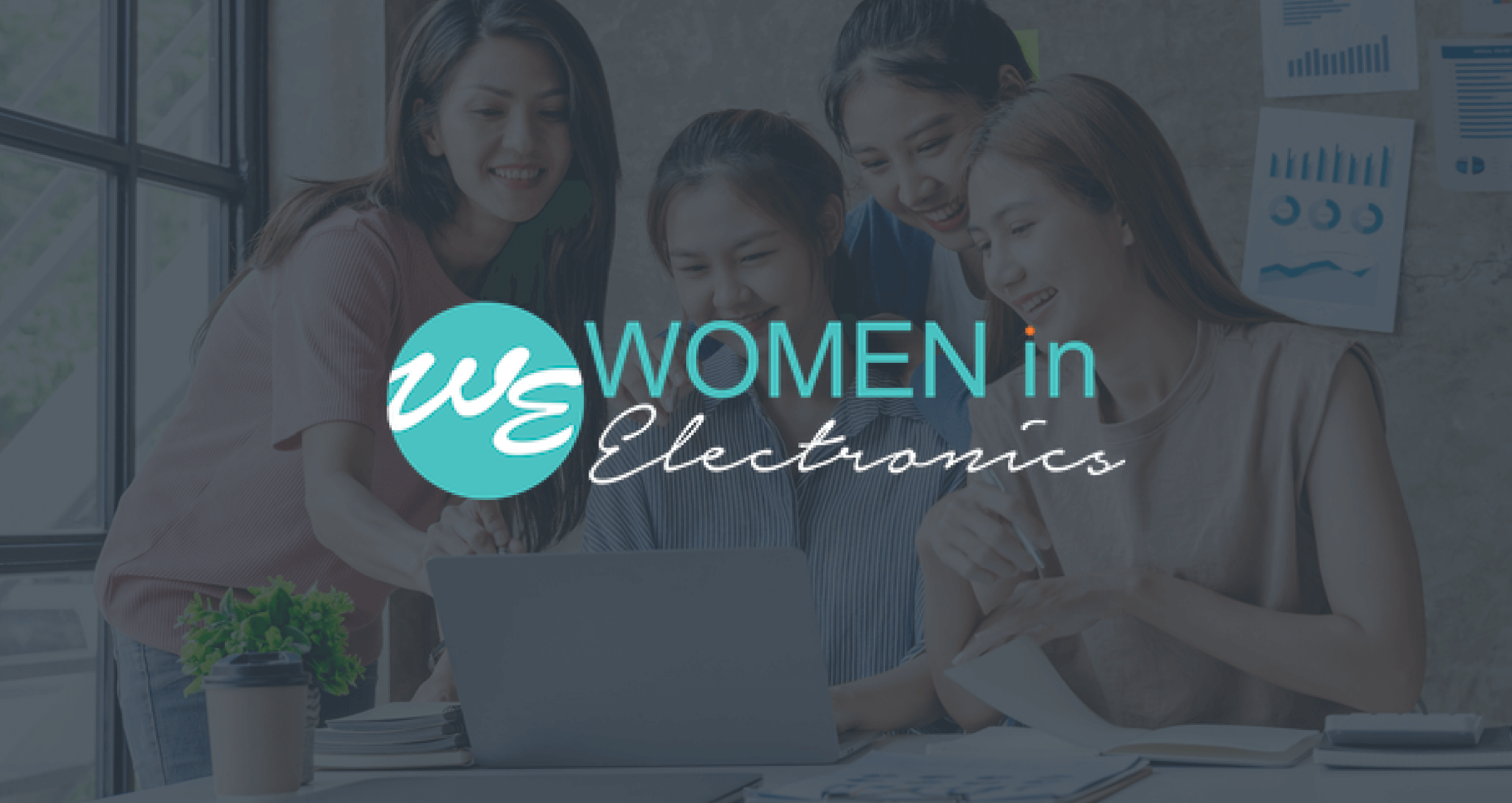 New partnership with Women in Electronics