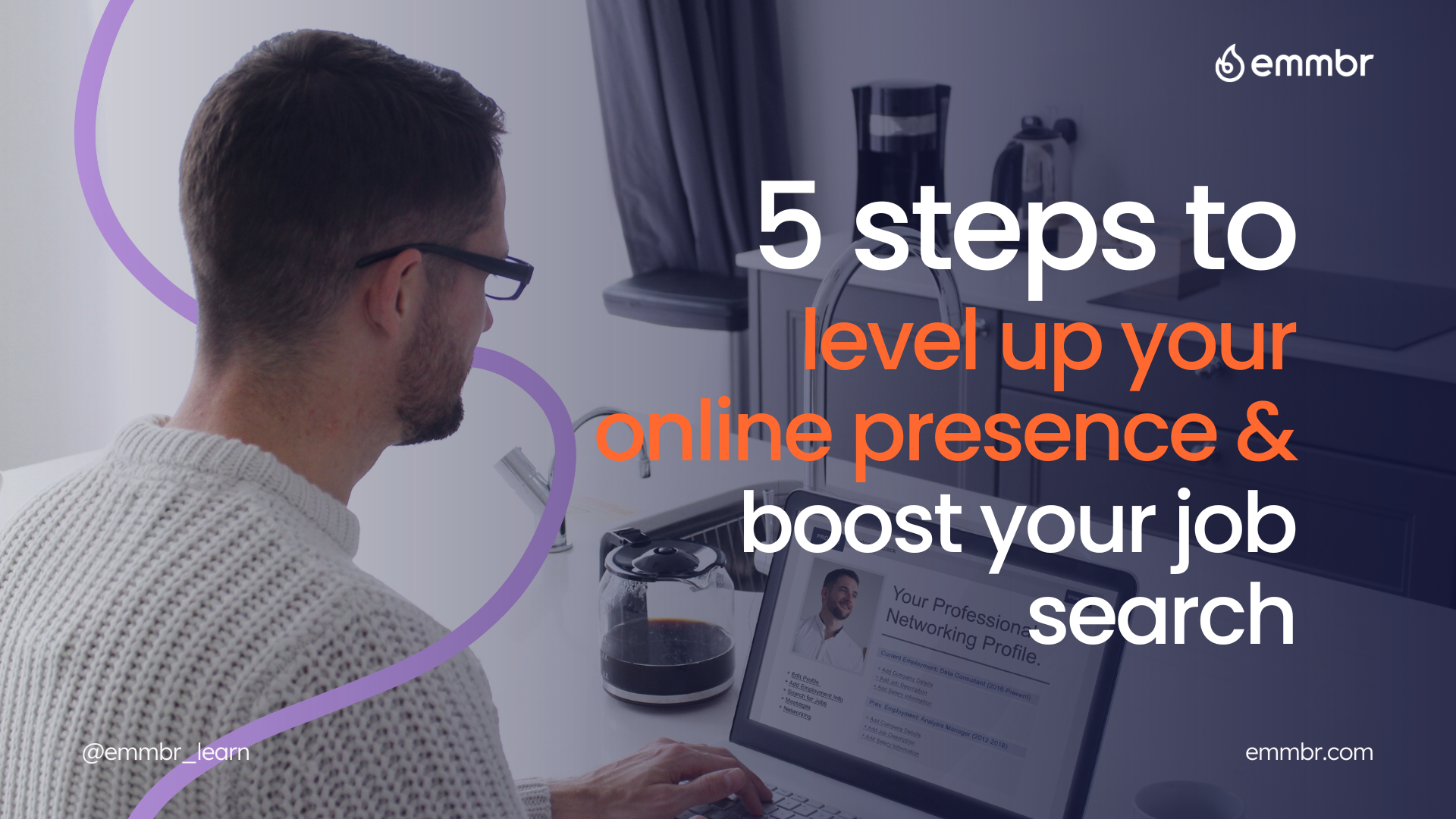 5 Essential Steps to a Strong Online Presence that Boost Your Job