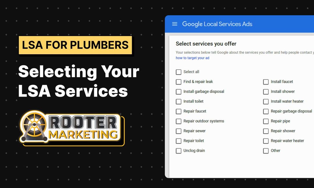 Google LSA For Plumbers - Rooter Marketing