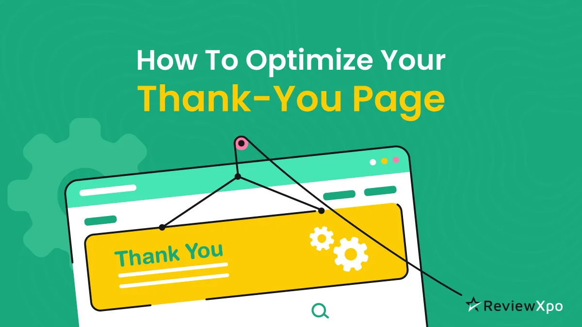 How To Optimize Your 'Thank-You' Page