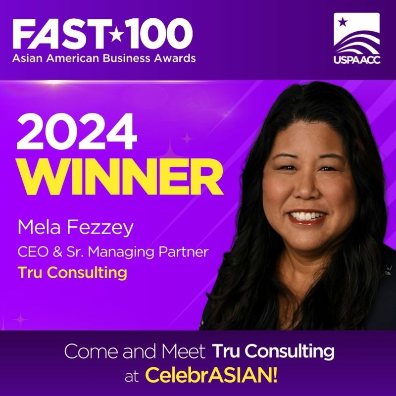 FAST 100 Asian American Business Award WINNERS for 2024! 🏆 - Tru Consulting