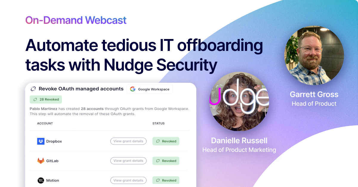 On-Demand Webcast: Automate tedious IT offboarding tasks with Nudge ...