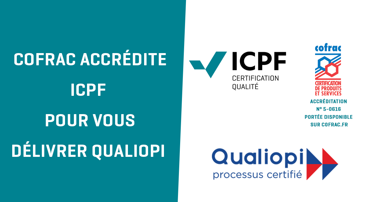 Le COFRAC accrédite ICPF pour délivrer Qualiopi