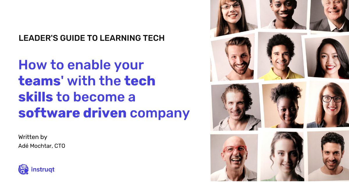 How to Enable Your Teams’ With the Tech Skills to Become a Software ...