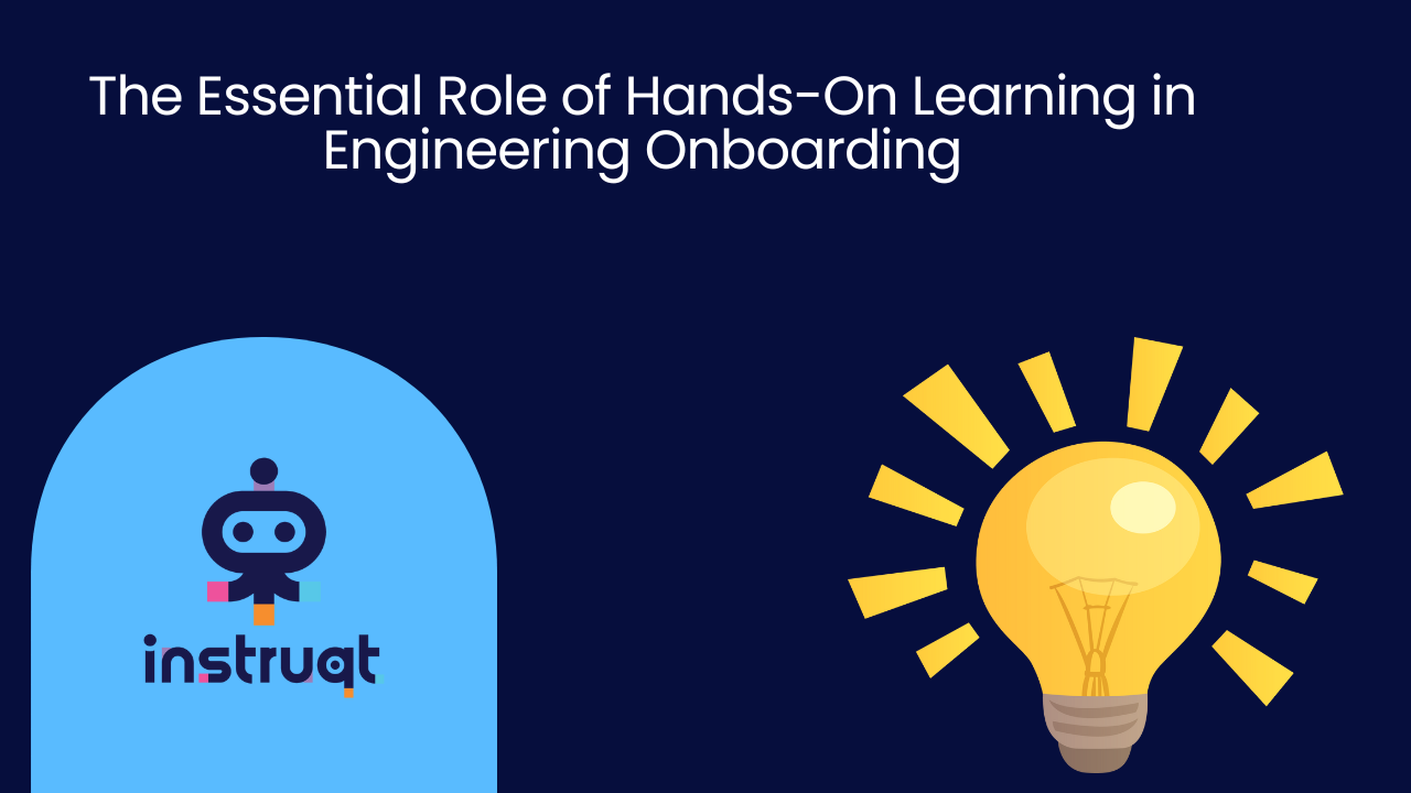 The Power of Hands-on Learning in Engineer Onboarding | Instruqt