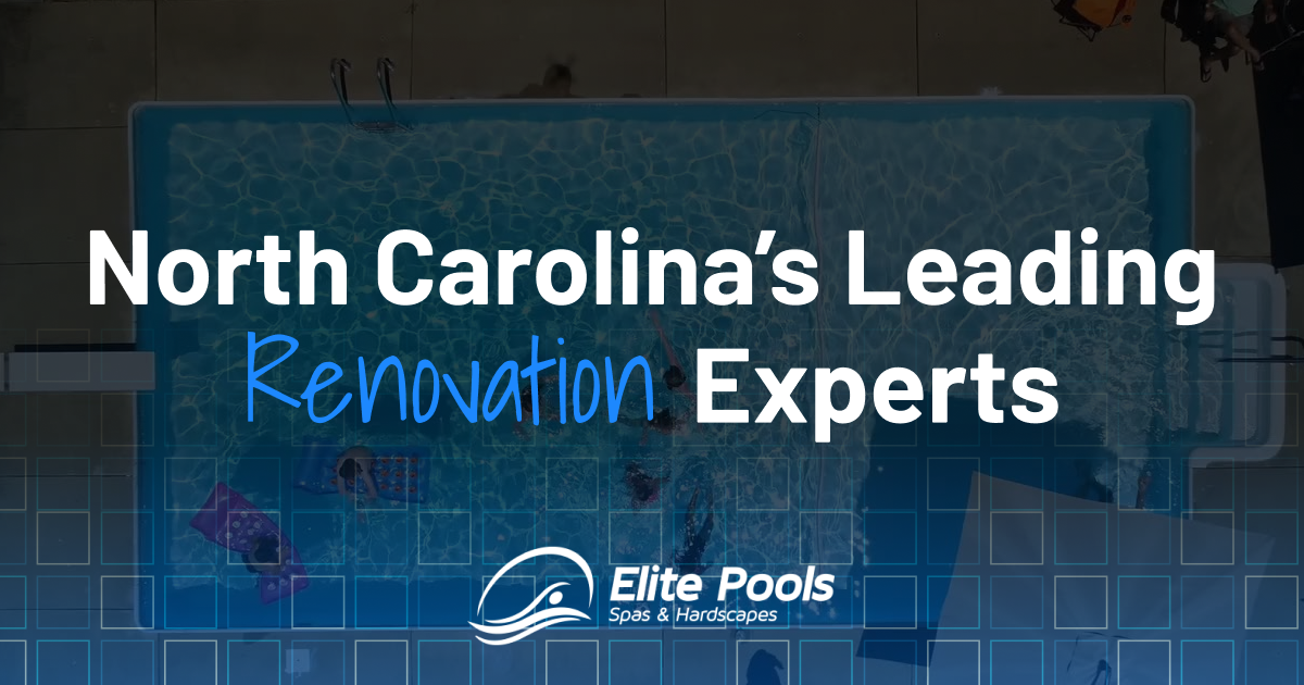 Renovations | Elite Pools, Spas & Hardscapes