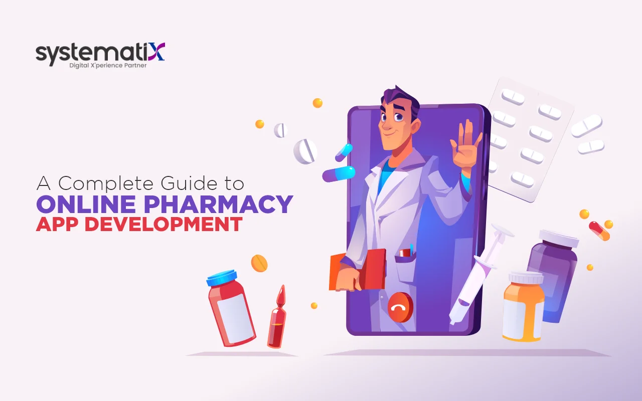 A Complete Guide To Online Pharmacy Or Healthcare Application Development