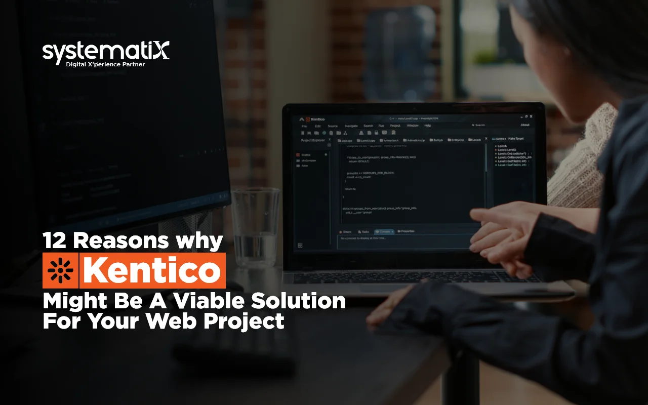 Know Here Reasons Why Kentico Might Be A Viable Solution For Your Web ...