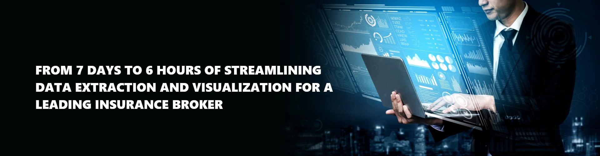 Business intelligent solutions provider helped insurance broker company