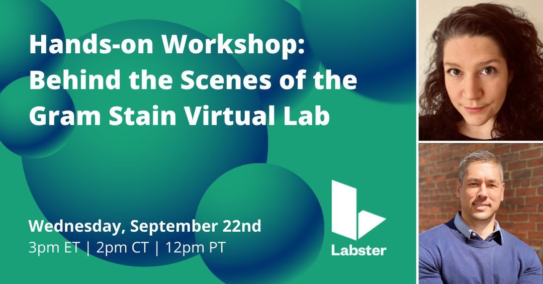 Hands-on Workshop: Behind the Scenes of the Gram Stain Virtual Lab ...