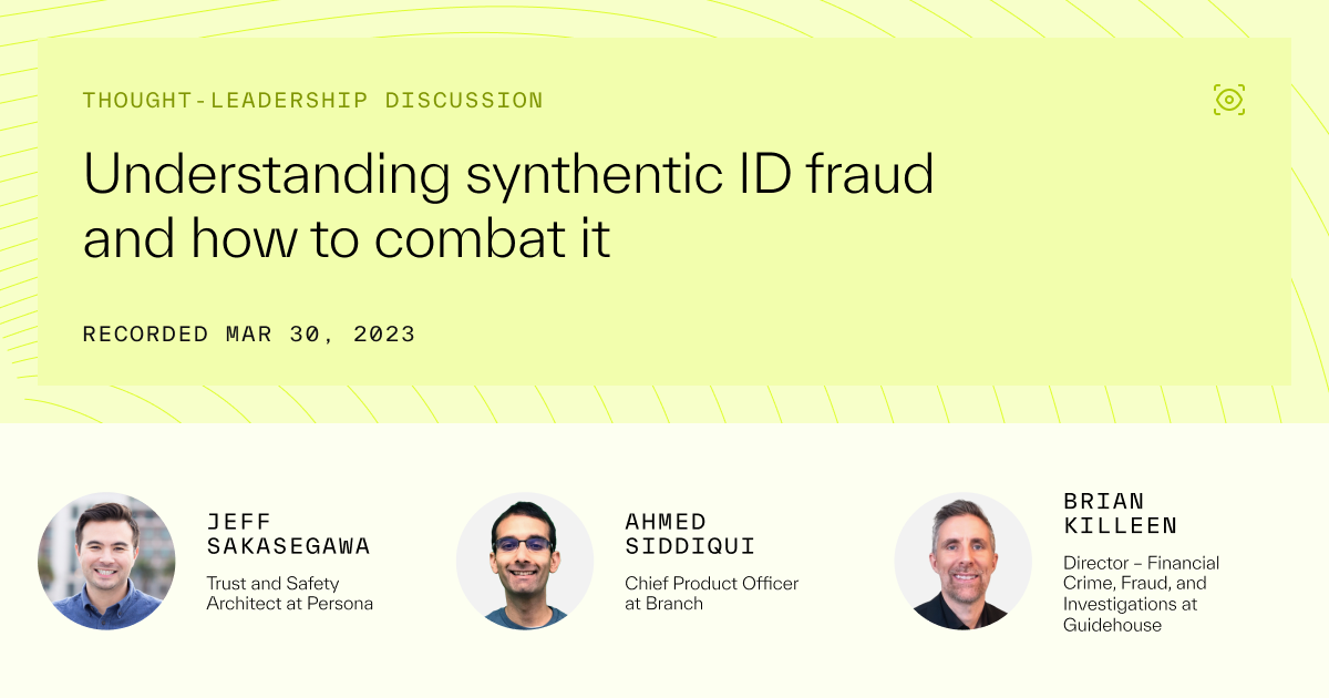Understanding synthetic ID fraud and how to combat it | Persona