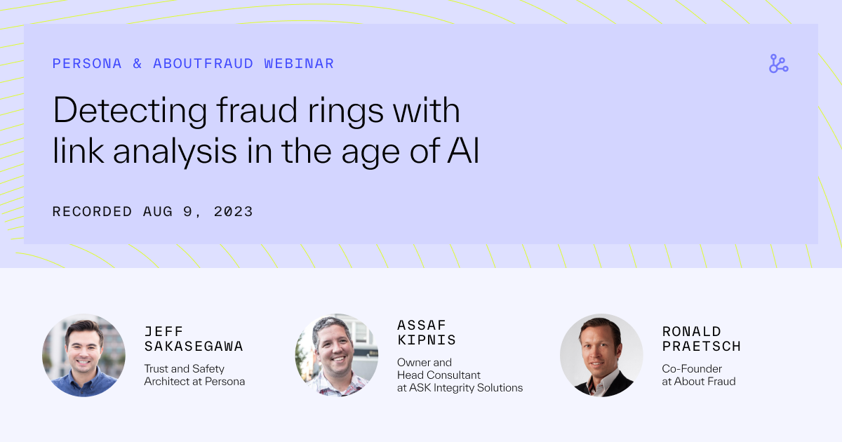 Detecting fraud rings with link analysis in the age of AI | Persona