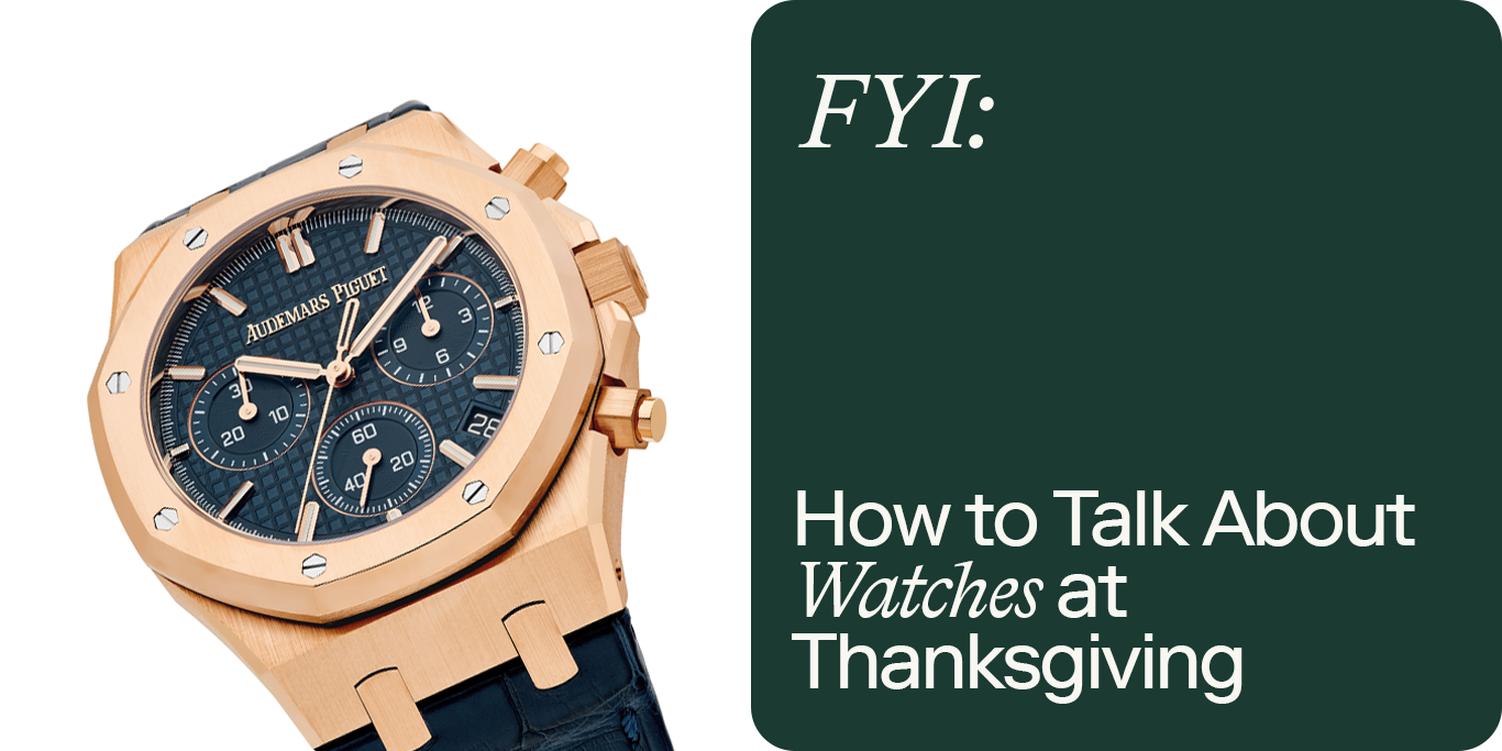 How to Talk About Watches at Thanksgiving