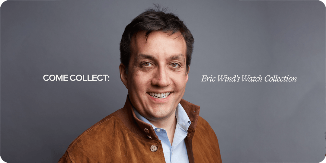 Wind Vintage’s Eric Wind On Hunting for Rare Watches