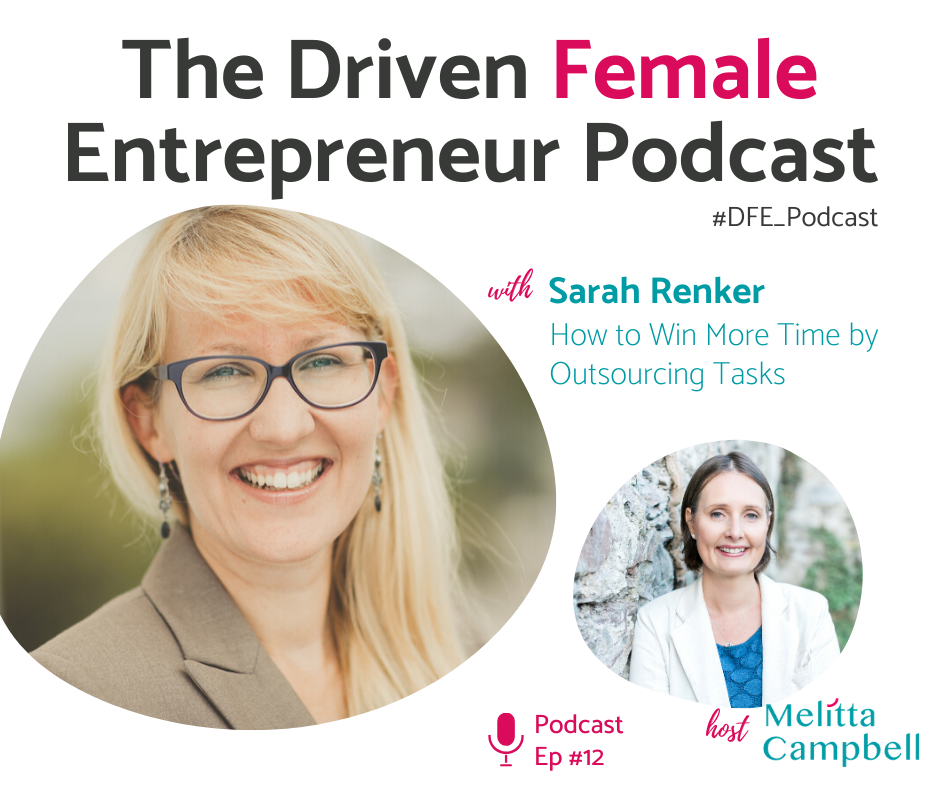 Sarah Renker - Win more time by outsourcing tasks - Melitta Campbell