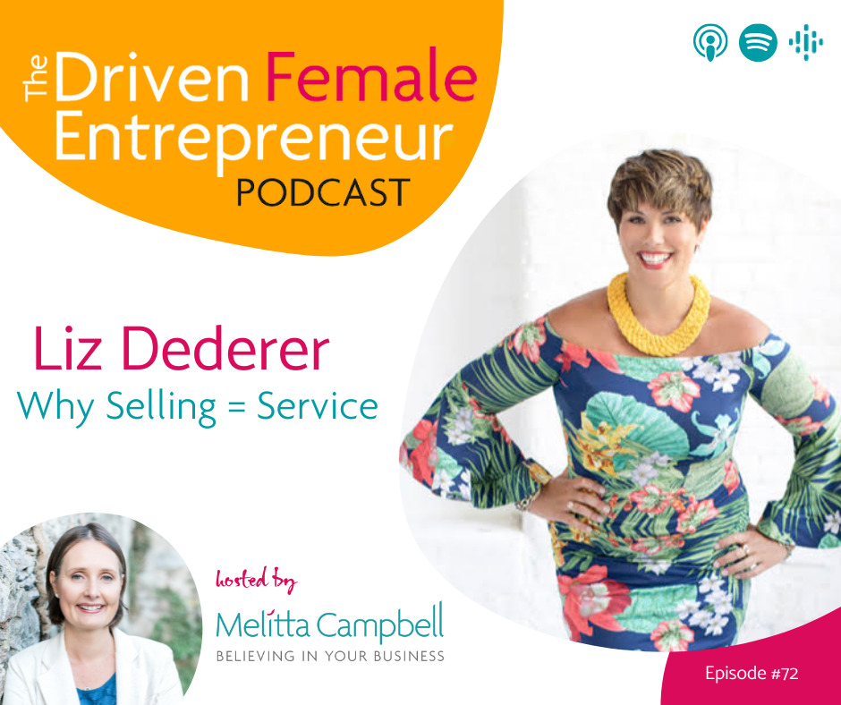 Why Selling = Service - Liz Dederer - Melitta Campbell