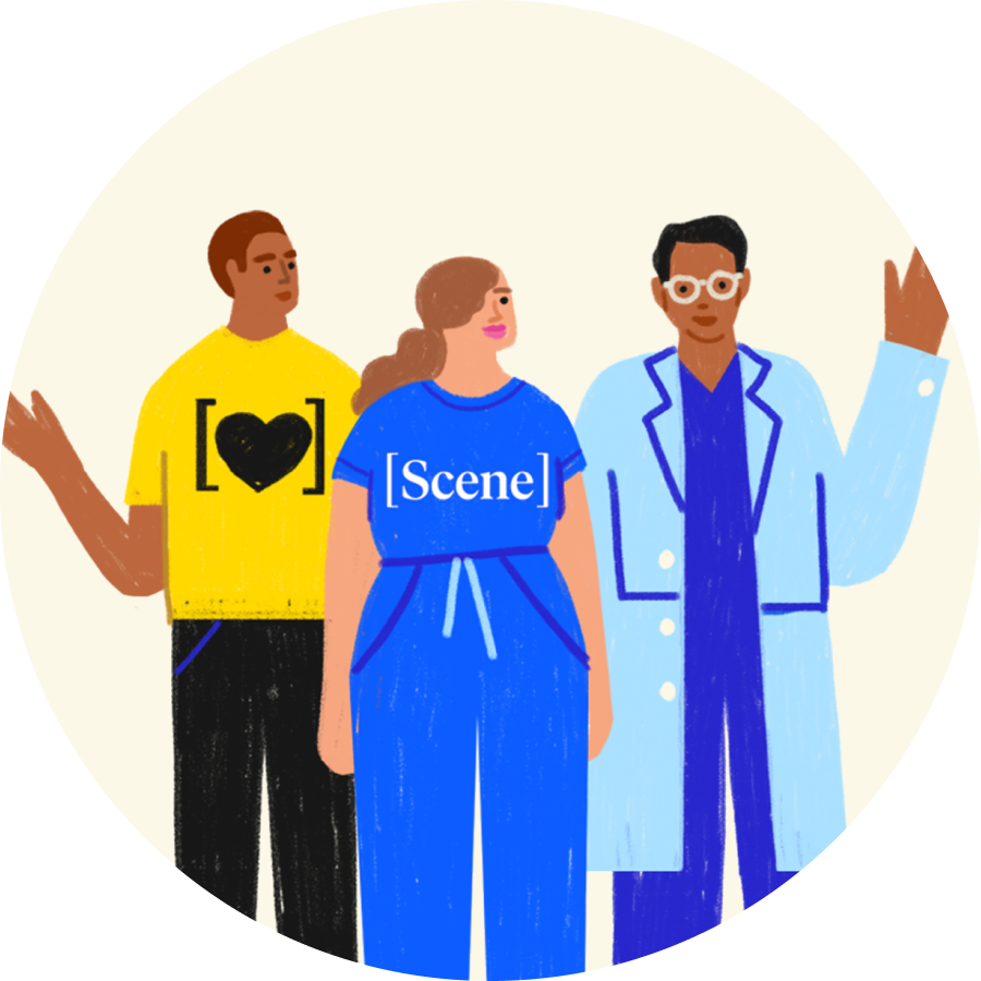 Scene | Care. Every day.