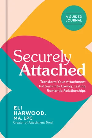 Securely Attached - Your Path to Cultivating Secure Attachment ...