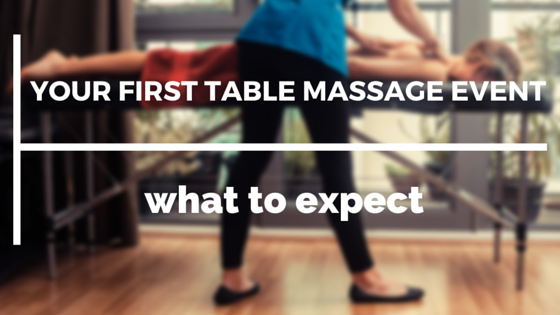 What to Expect at Your First Table Massage Event | Nivati