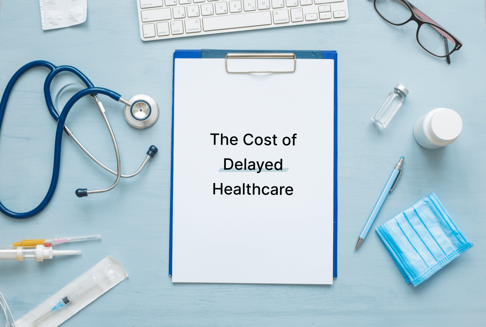 Modeling the True Cost of Delays in Healthcare