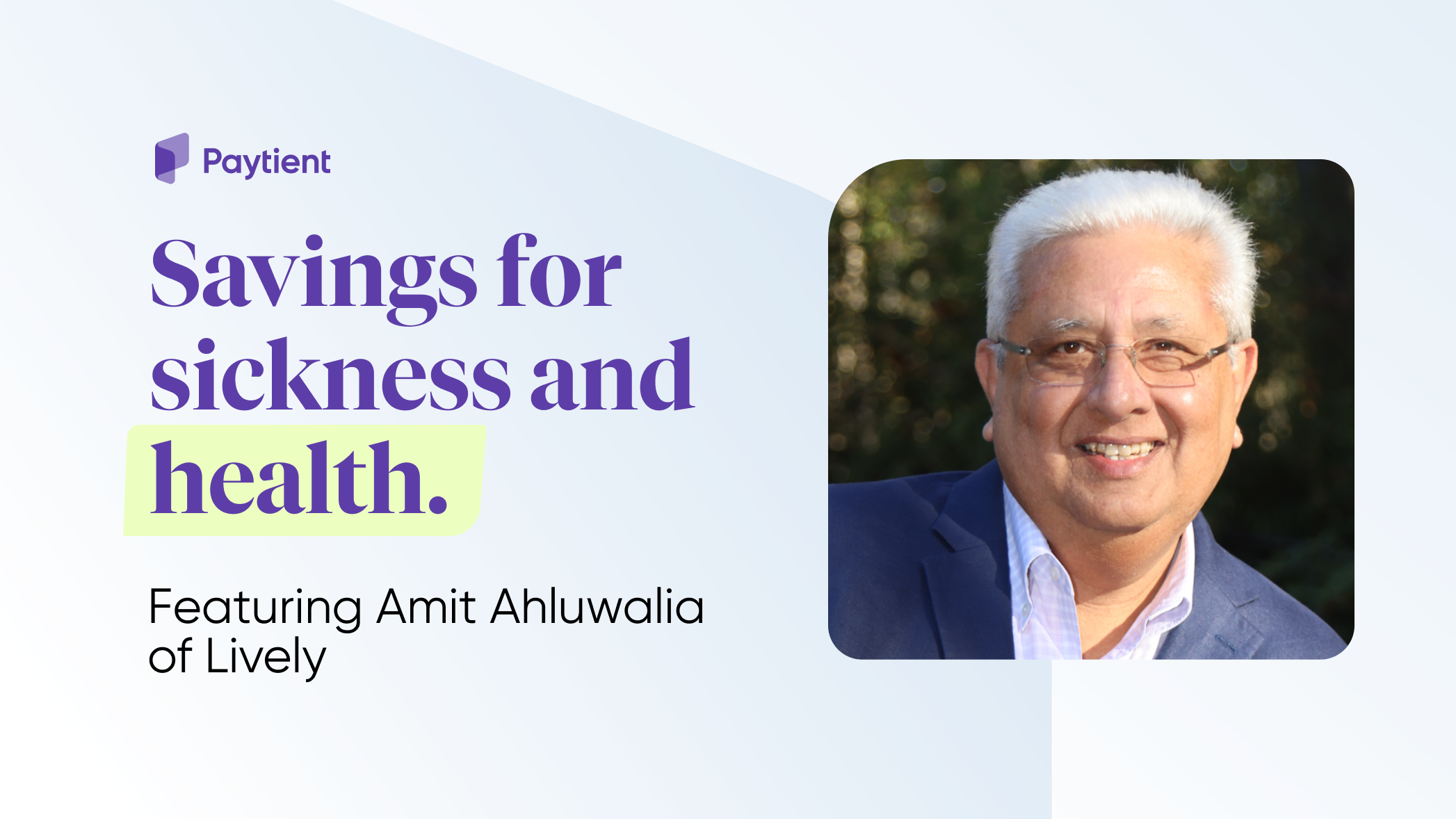 Saving for Sickness and Health