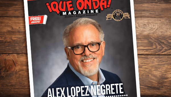 Lopez Negrete: ¡Que Onda! con Alex Lopez Negrete