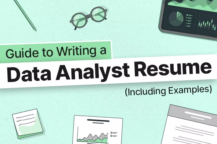 How to write a Data Analyst Resume (2024 - Updated) - Career Guide