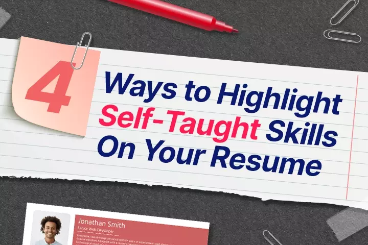 4 Ways To Highlight Self-Taught Skills On Your Resume - Career Guide