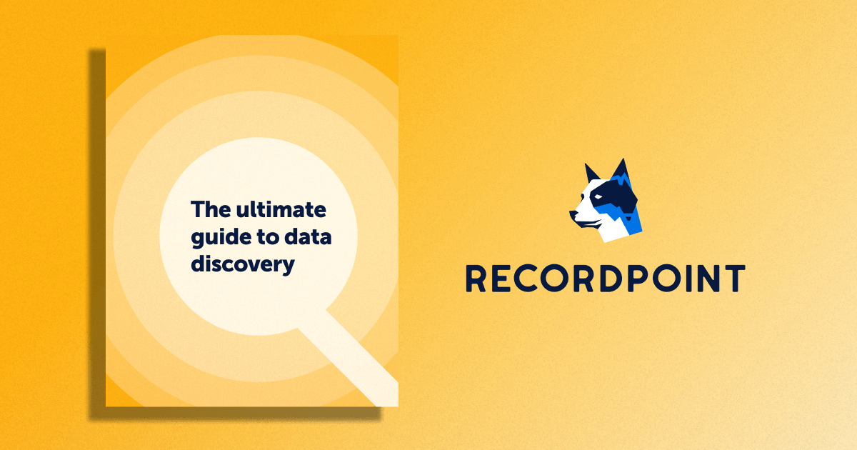 Ultimate guide to data discovery | RecordPoint