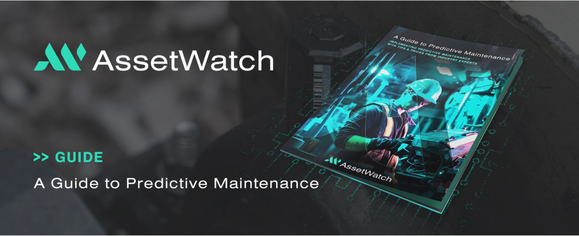A Guide to Predictive Maintenance | AssetWatch