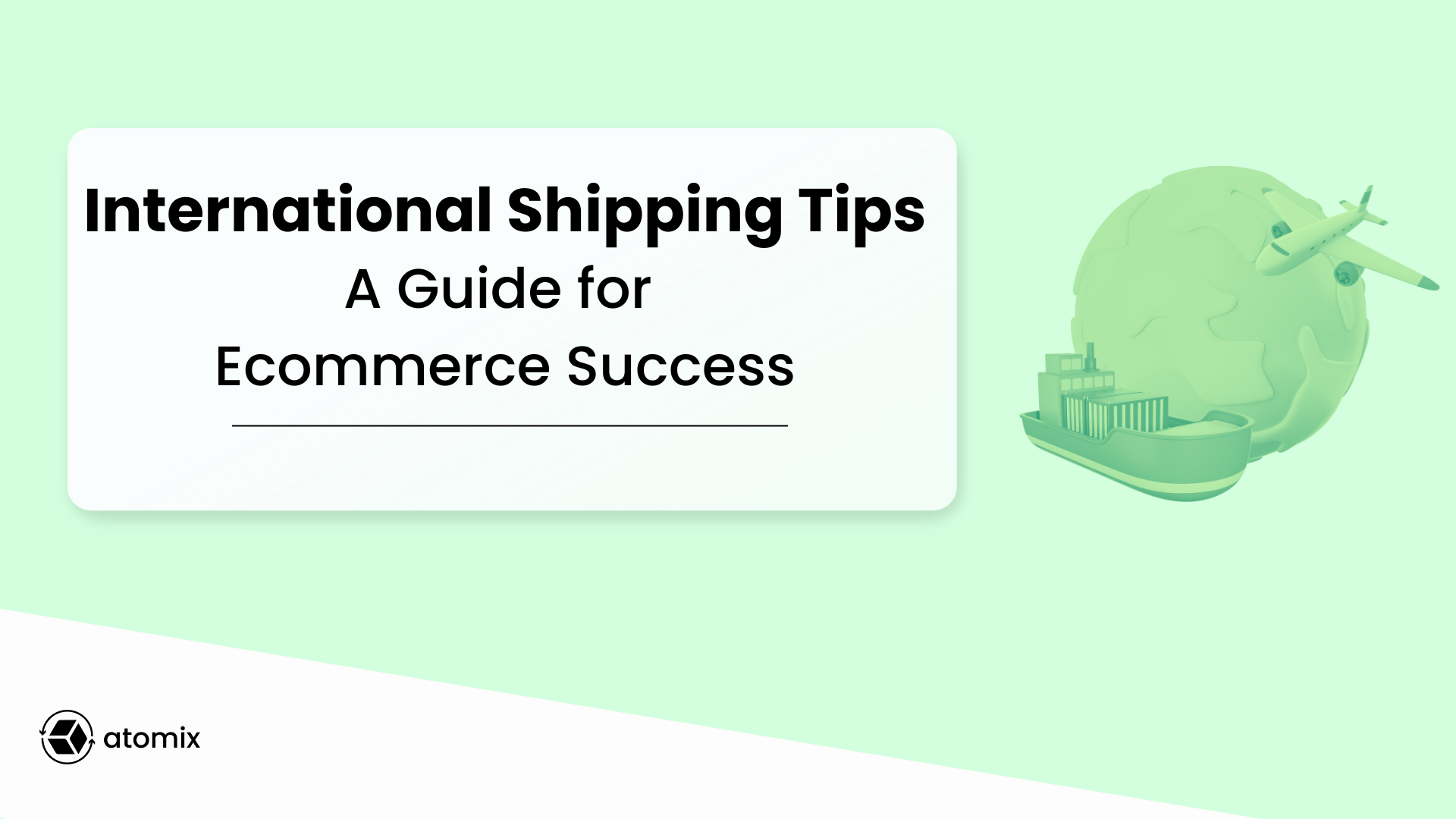 International Shipping Tips: A Guide for Ecommerce Success