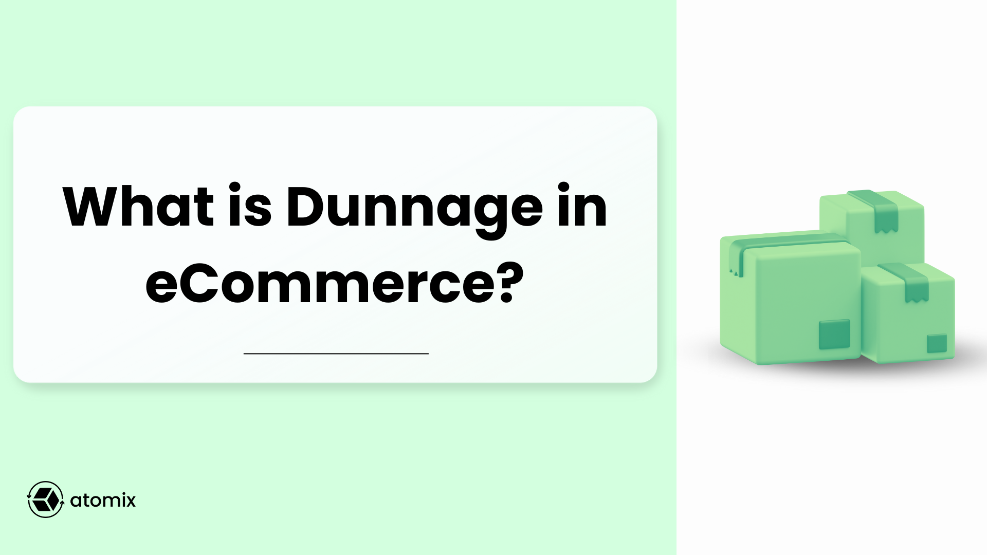 What is Dunnage in eCommerce?